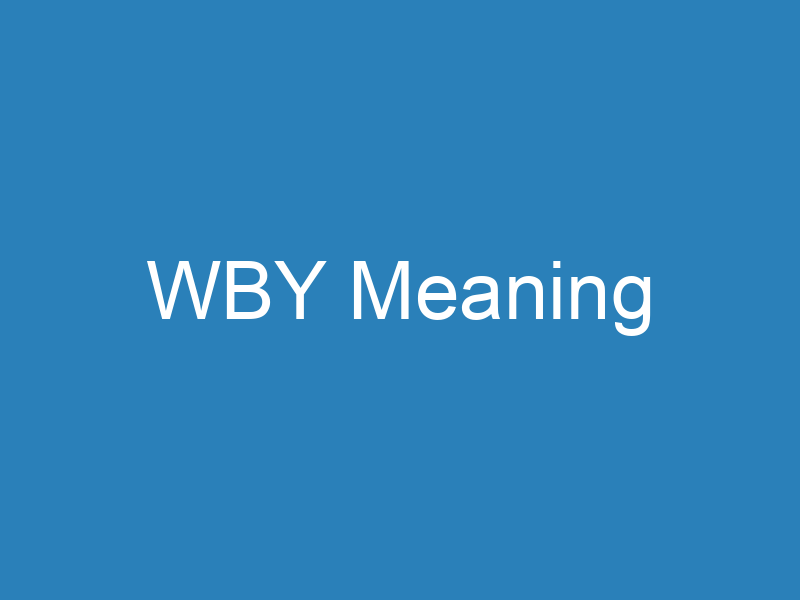 WBY Meaning